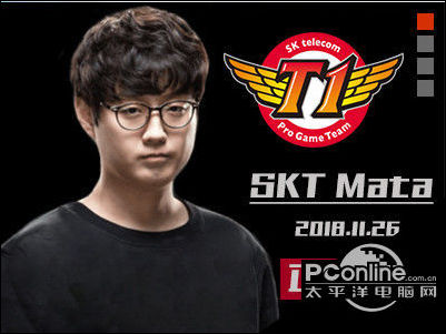 mata现在在哪个战队 mata为什么加入skt-太平洋电脑网